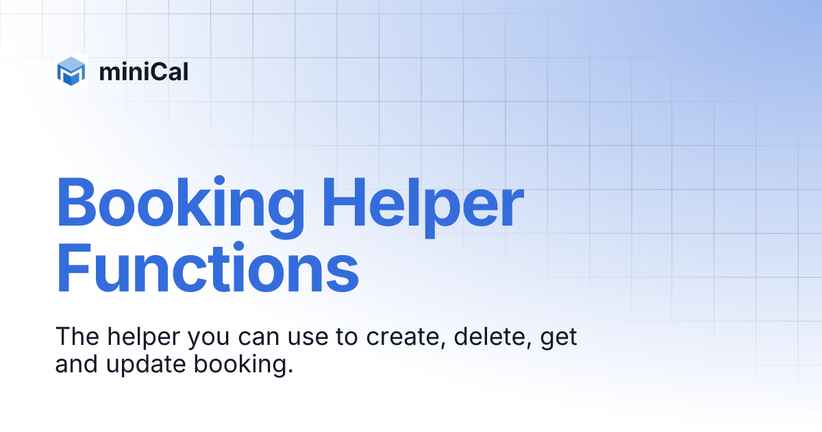 Booking Helper Functions | miniCal