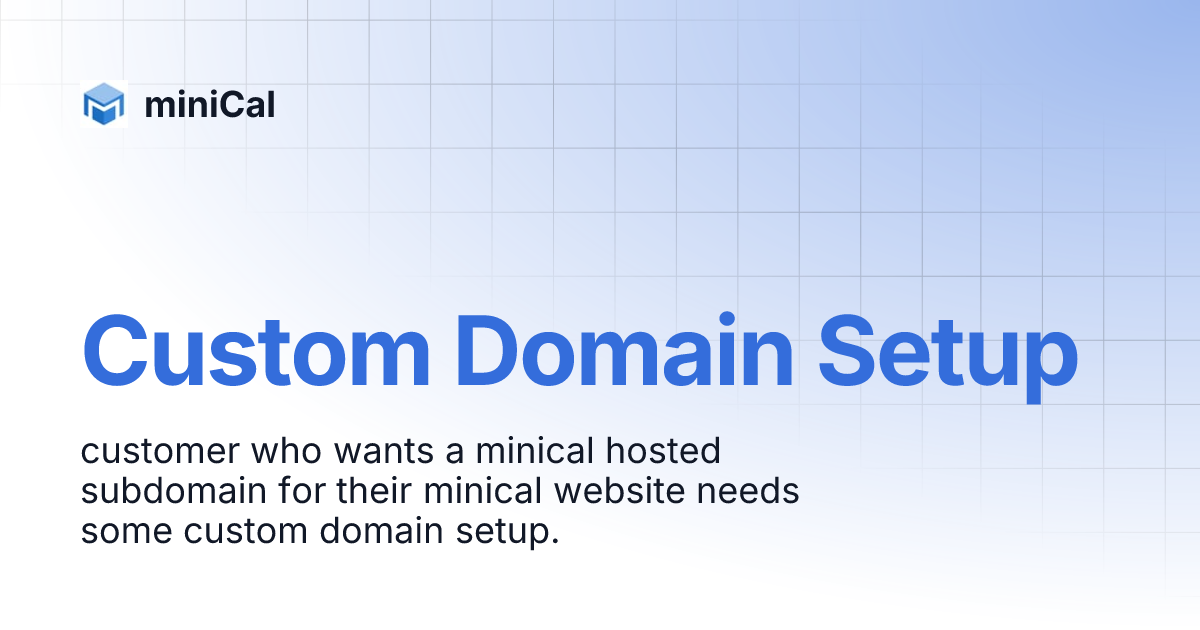 Custom Domain Setup | miniCal