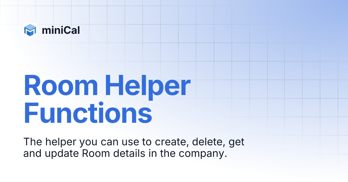 Room Helper Functions | miniCal